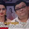Atul parchure died at the age of 57;Atul Parchure Passes Away: अभिनेता ...