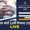BSEB Bihar Board 12th Result 2024 Hinghlights: किसी भी वक्त आ सकता है ...