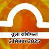 Tula Rashifal, 2 September 2025 | Libra Horoscope Today : पद और ...