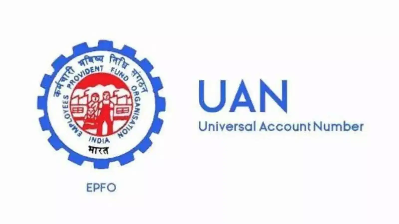 How To Get Your UAN Number And Access PF Benefits Online