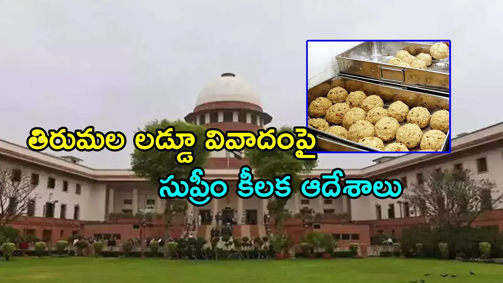 Supreme Court Forms SIT with CBI, FSSAI, Andhra Police to investigate Tirupati Laddu Row ...