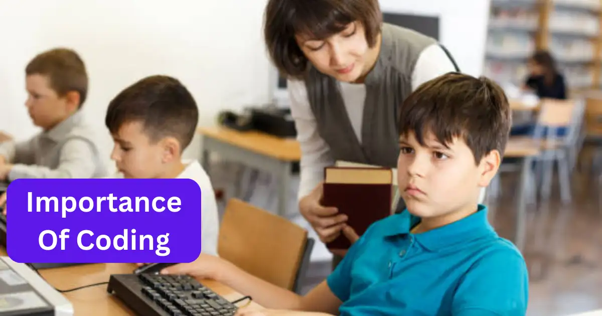 Importance Of Coding : शिक्षणातील कोडिंगचे महत्त्व.; The Importance Of ...