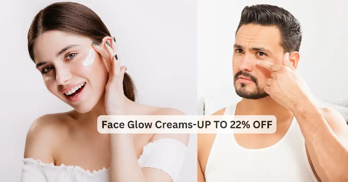 Face Glow Creams,Amazon Deal: मुरझाए हुए चेहरे पर फूंकनी है जान तो ये ...