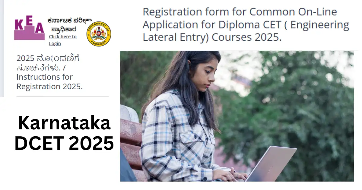 Karnataka Dcet 2025 Notification,ಕರ್ನಾಟಕ ಡಿಪ್ಲೊಮ ಸಿಇಟಿ 2025: ಆನ್‌ಲೈನ್ ...