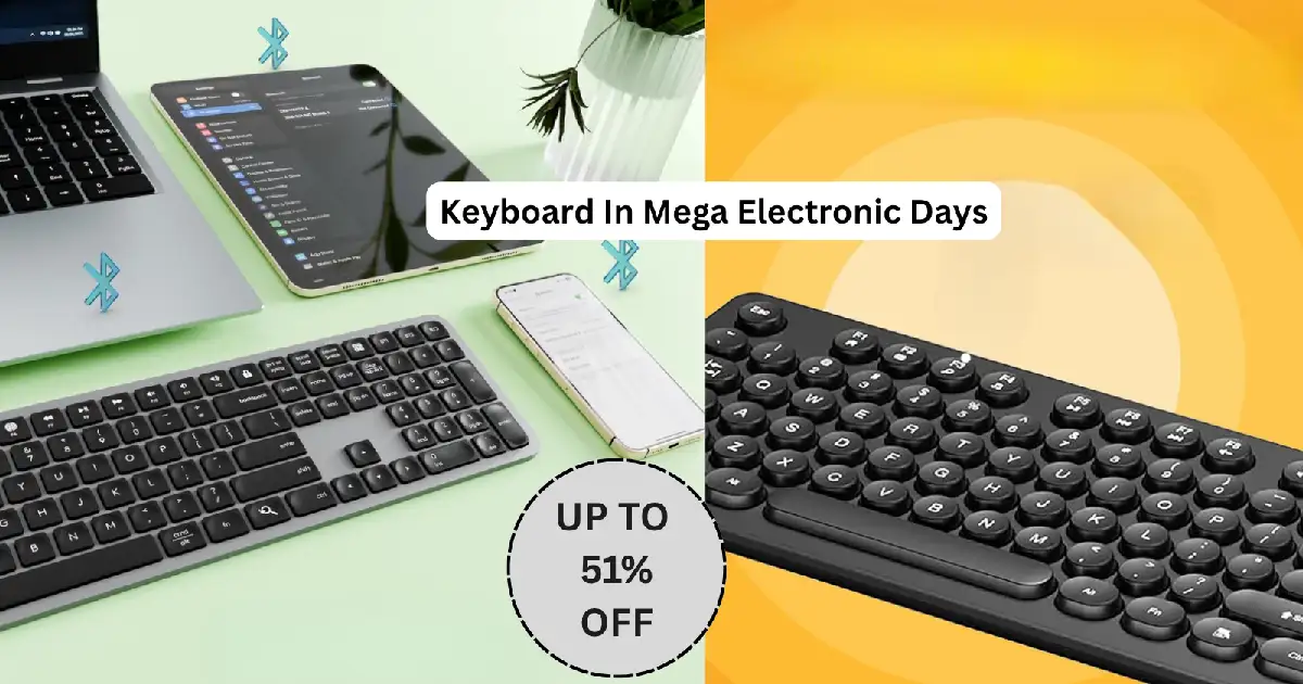 Keyboard In Mega Electronic Days,मेगा इलेक्ट्रॉनिक डेज सेल आज रात हो ...