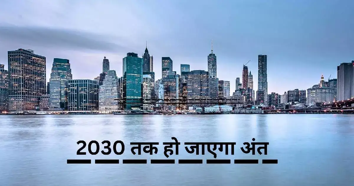 Wait Till The Year 2030, These 5 Places Of The World Will Suddenly ...