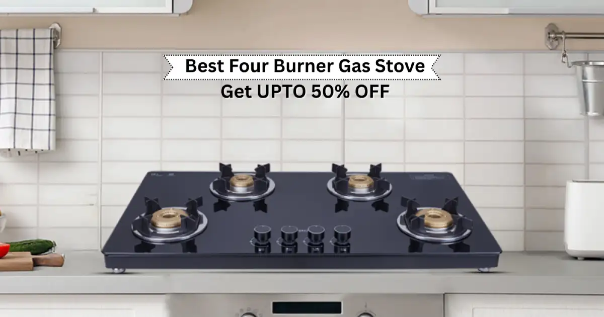 Best Four Burner Gas Stove,4 Burner Gas Stoves: 50% तक डिस्काउंट पर ...