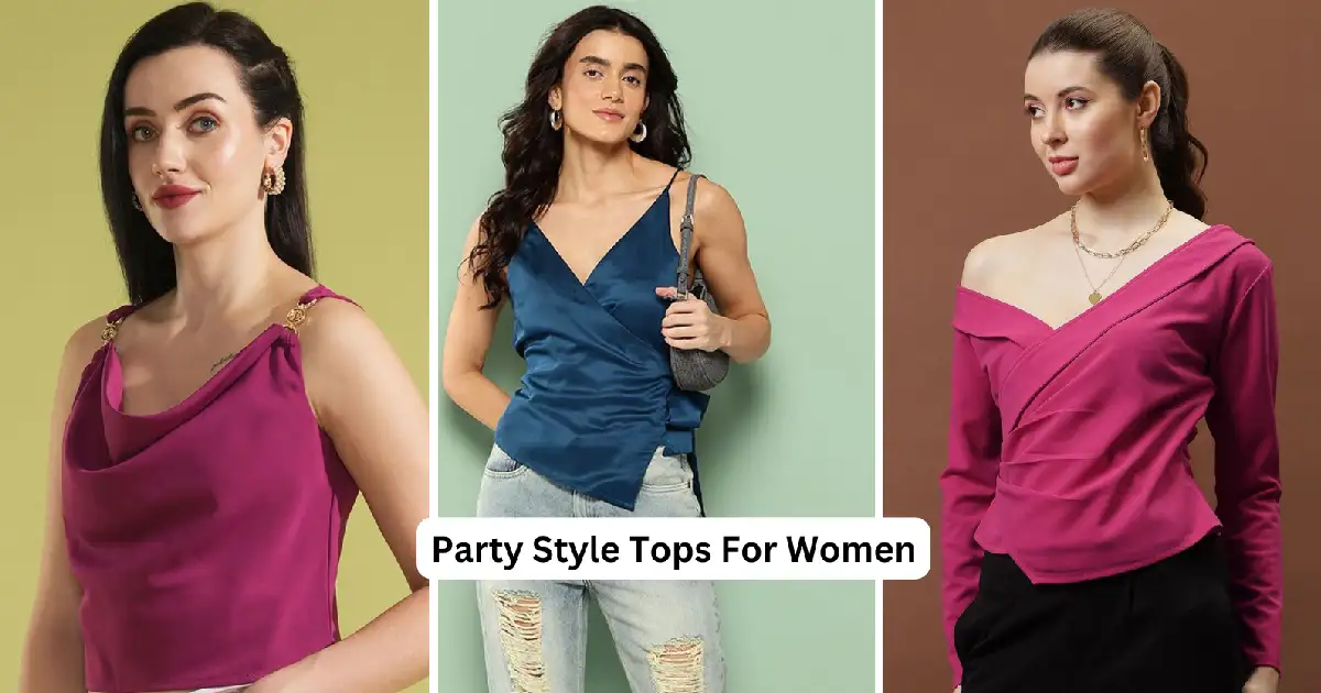 Party Wear Tops For Women,जबरदस्त डिस्काउंट पर मिल रहे हैं ये Party ...