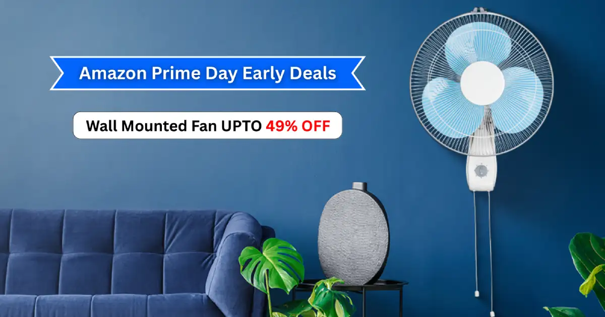 Wall Mounted Fan On Amazon Prime Day 2025,स्पेस सेविंग डिजाइन वाले इन ...