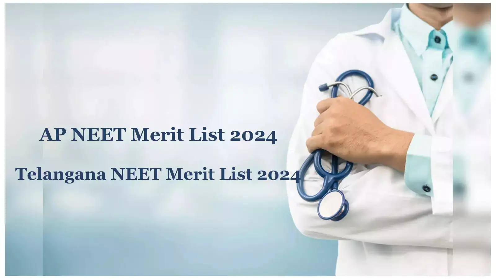 NEET UG Counselling 2024 : నీట్‌ యూజీ 2024 అలర్ట్‌.. AP, TG NEET Merit ...