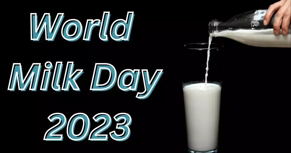World Milk Day,ವಿಶ್ವ ಹಾಲು ದಿನ 2023 : ಈ ದಿನದ ಇತಿಹಾಸ, ಮಹತ್ವ, ಥೀಮ್ ಮತ್ತು ಆಚರಣೆ ಏಕೆ? ಇಲ್ಲಿದೆ ಮಾಹಿತಿ ...