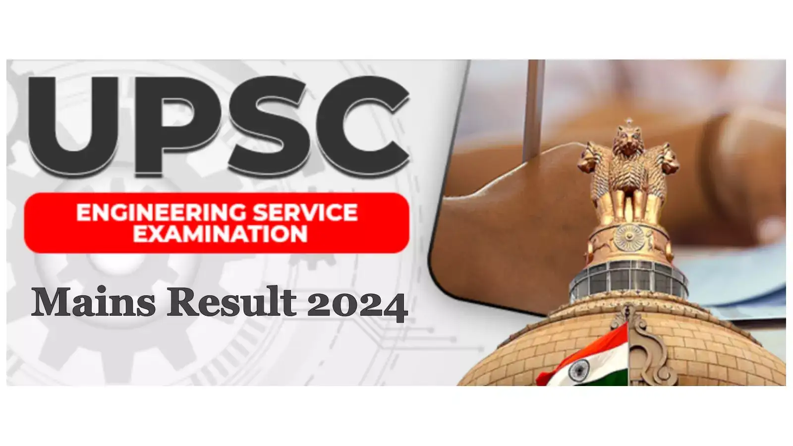 UPSC ESE Mains 2024 Results & UPSC CMSE Results at upsc.gov.in - UPSC ESE Mains Result 2024 ...
