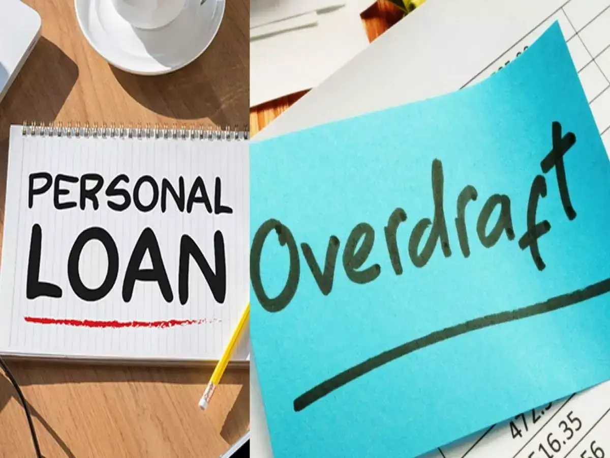 Personal Loan Vs Overdraft,தனிநபர் கடன் அல்லது ஓவர் டிராஃப்ட் கடன்.. இதில் எது பெஸ்ட் தெரியுமா ...