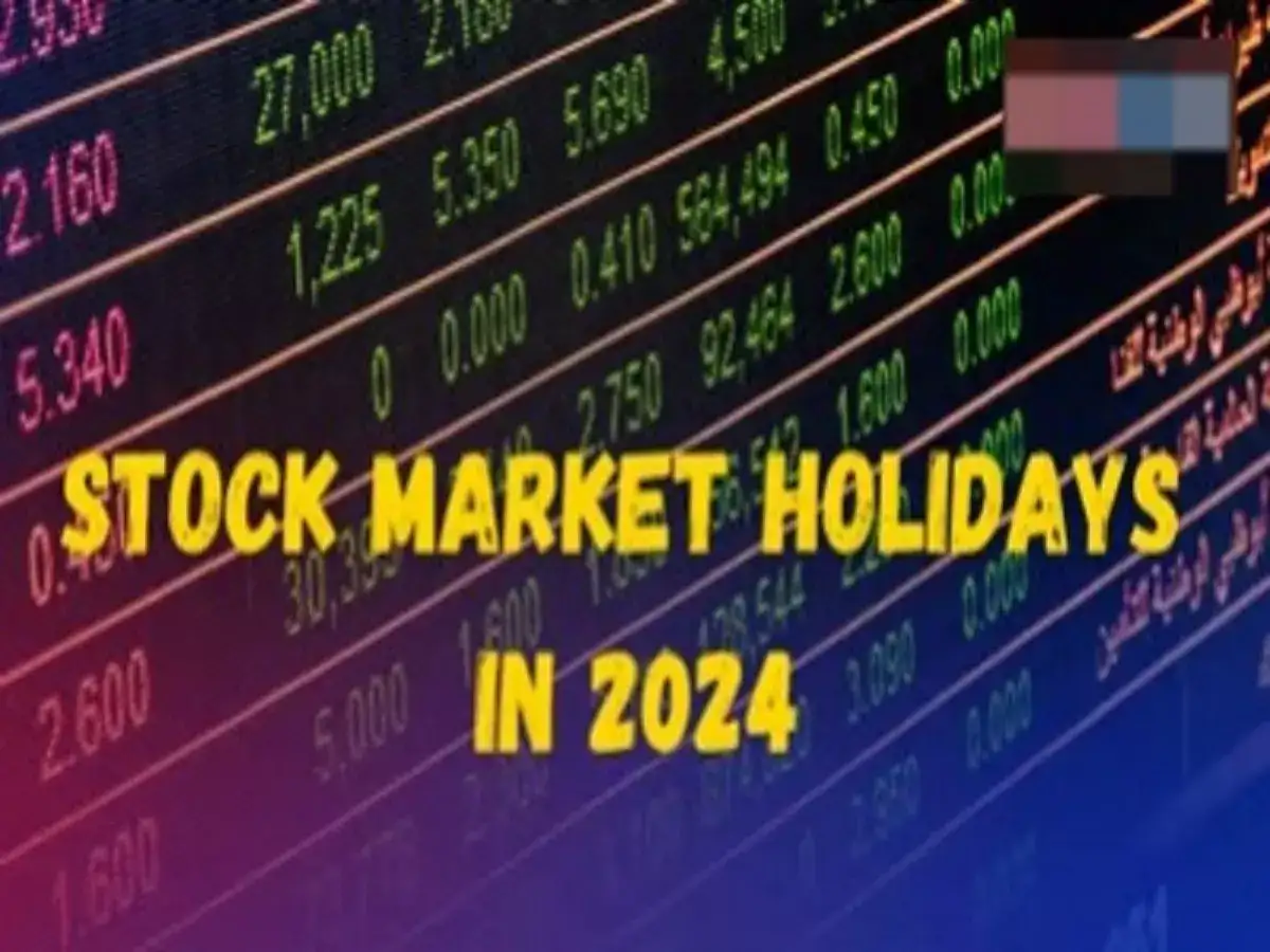 Stock Market Holidays 2024,பங்குச் சந்தை முதலீட்டாளார்கள் கவனத்திற்கு ...