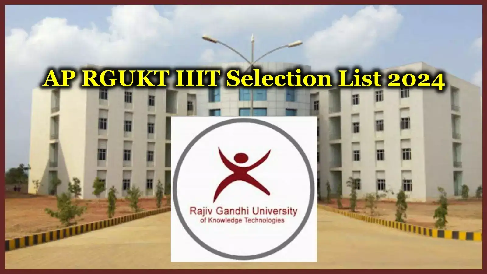 AP RGUKT IIIT Selection List 2024,AP IIIT Results 2024 : ఏపీ ట్రిపుల్ ...