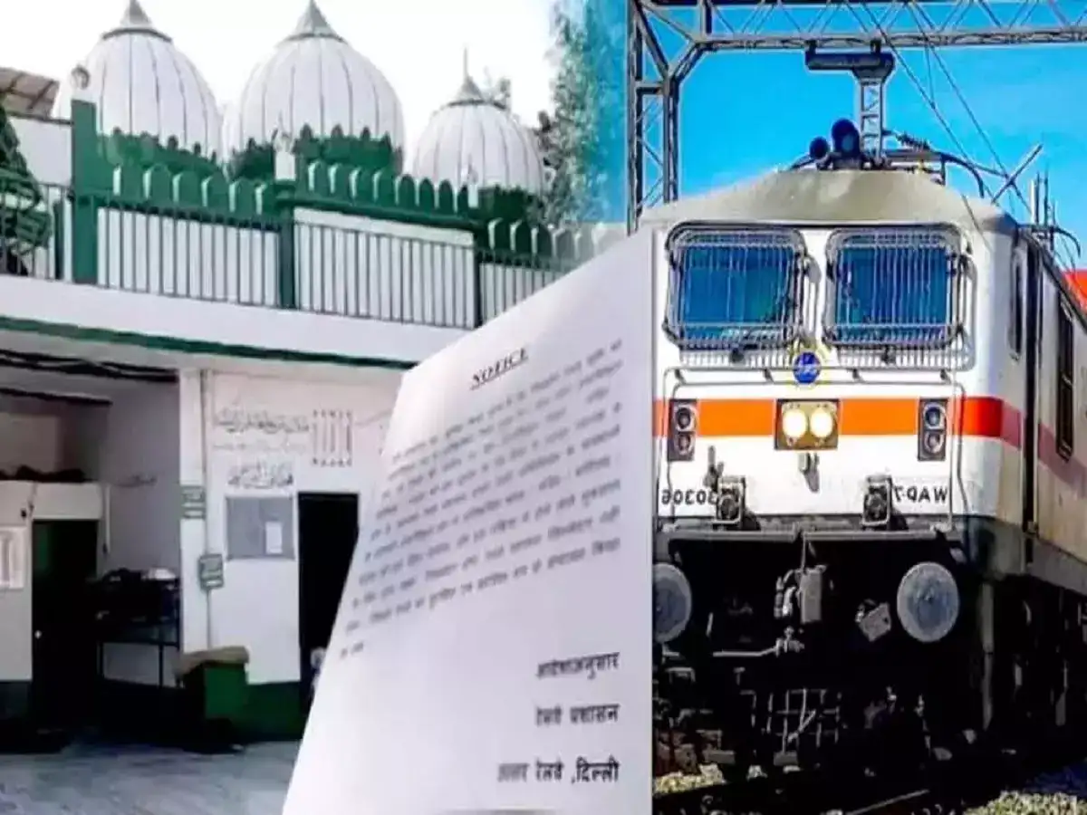 Delhi Mosque Railway Notice,400 ஆண்டுகள் பழமையான மசூதிகள்.. உடனே ...