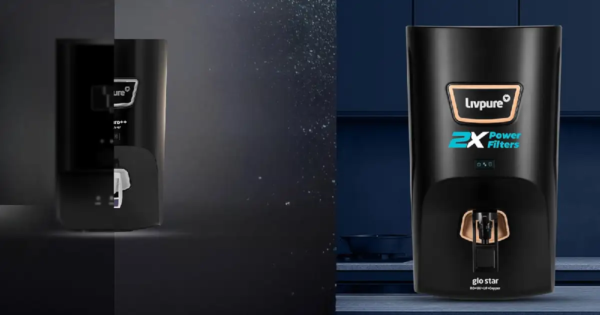 Livpure लेकर आया 2X पावर Water Purifiers की नई रेंज, बेहतर प्यूरिफिकेशन ...
