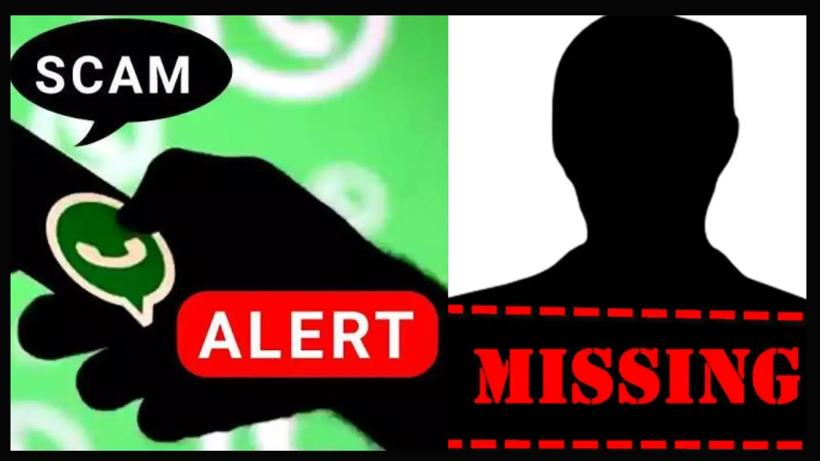 Missing person scam, WhatsApp पर “गुमशुदा स्कैम” से सावधान, जरा सी ...