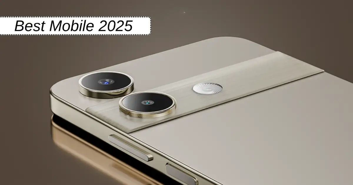 Best Mobile 2025 On Amazon,Best Mobile 2025: AI कैमरा, फास्ट प्रोसेसर ...