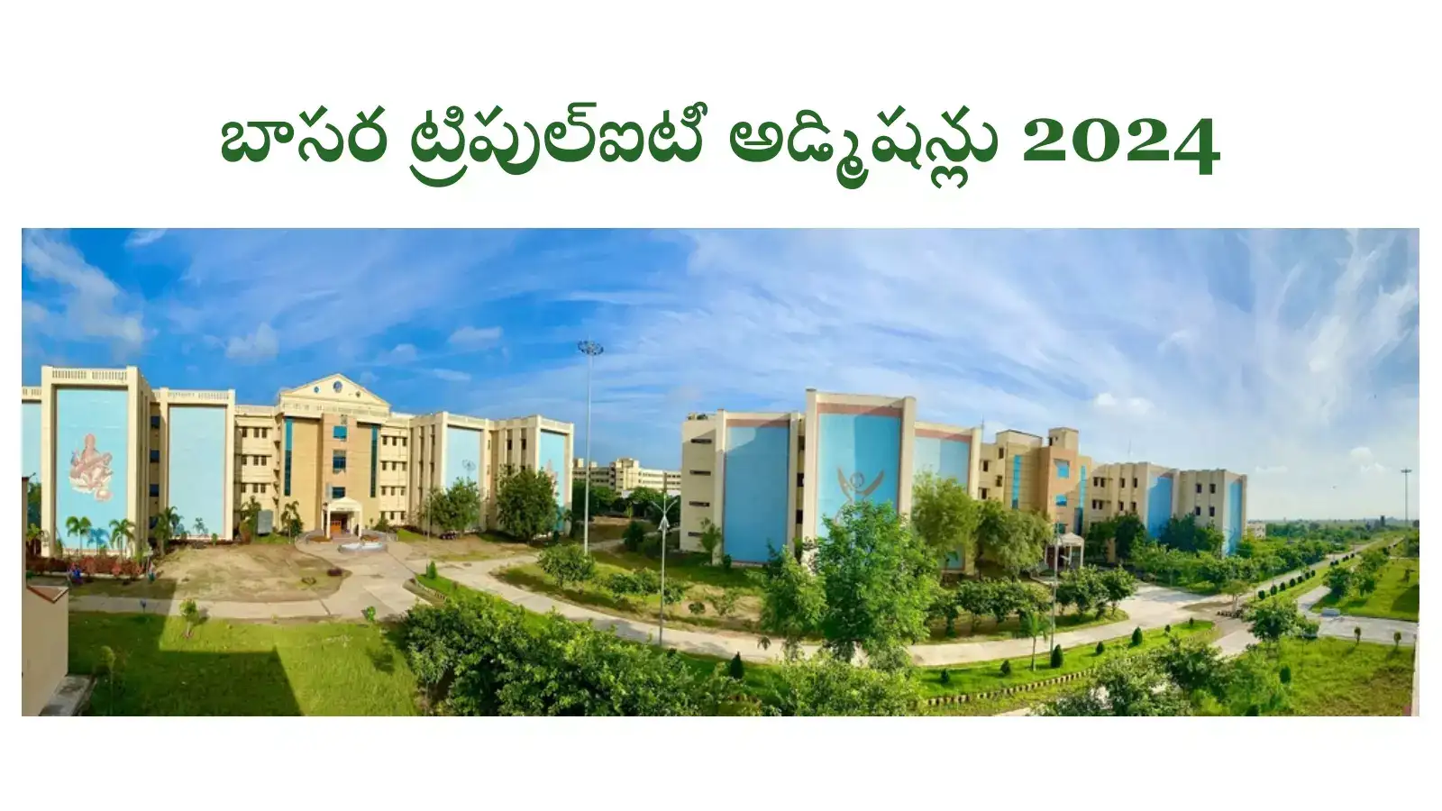 RGUKT IIIT Basara Admissions 2024-25 Notification Out at rgukt.ac.in ...