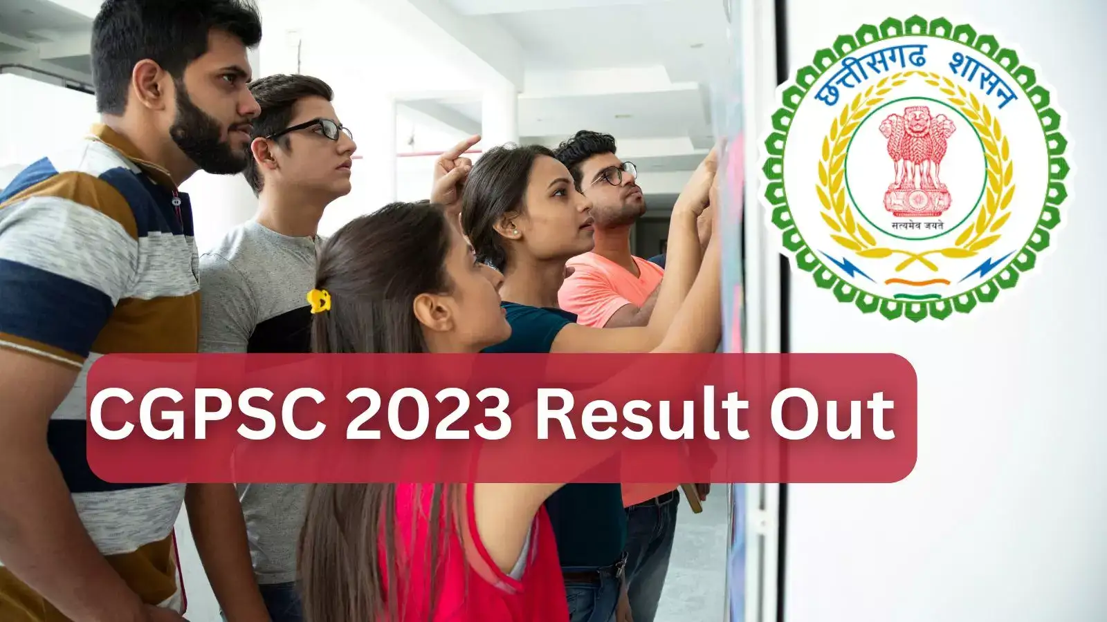 CGPSC 2023 Final Result OUT: छत्तीगढ़ राज्य सेवा परीक्षा 2023 का फाइनल रिजल्ट जारी, psc.cg.gov ...