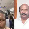 Rajan Chellappa,திமுக ’பி’ டீம் செஞ்ச வேலை... சிக்குவாரா ராஜேஸ்வரன் ...